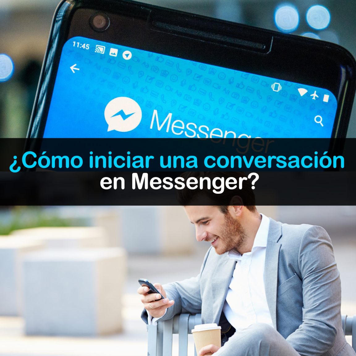 5 formas de iniciar una conversación en Messenger - Métodos Para Ligar